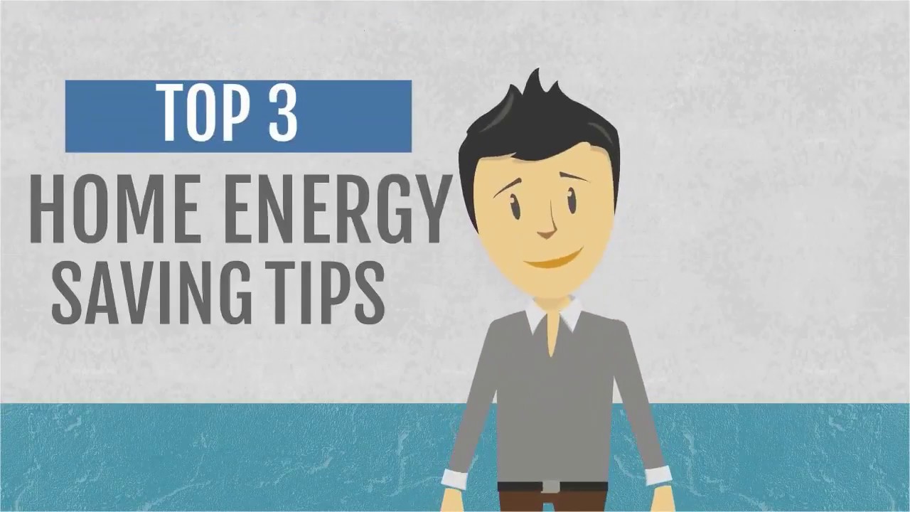 Top 3 home energy saving tips - YouTube