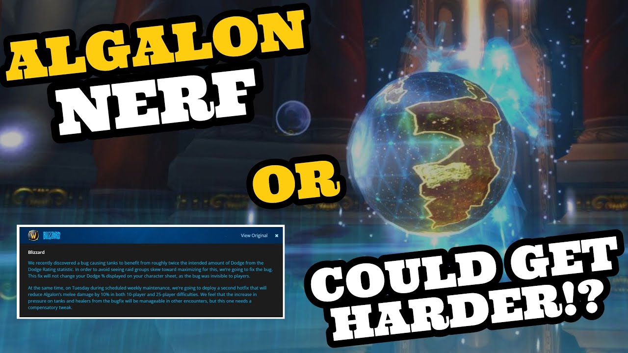 Algalon NERF inc next reset!! Dodge rating bug fix inc.... - YouTube