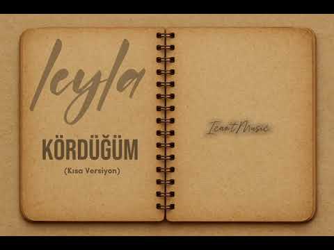 Kördüğüm  - Kısa Versiyon (Leyla)