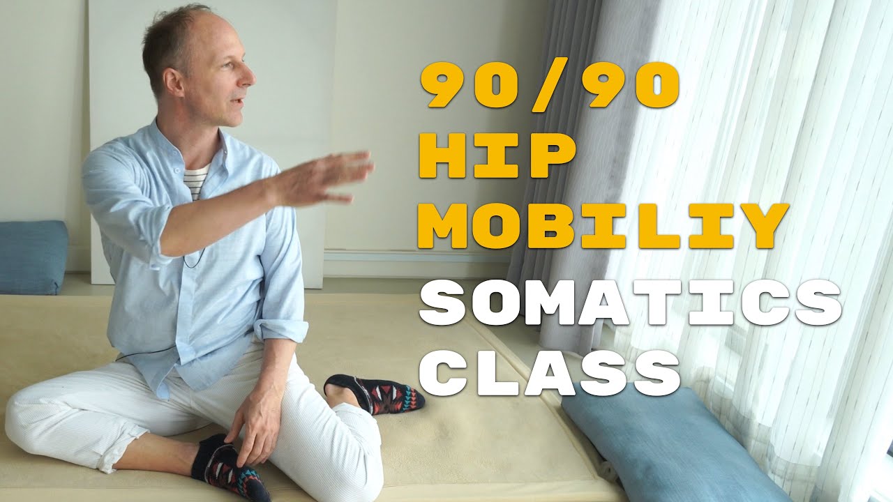 90/90 Hip Mobility | Somatics Class HD - YouTube