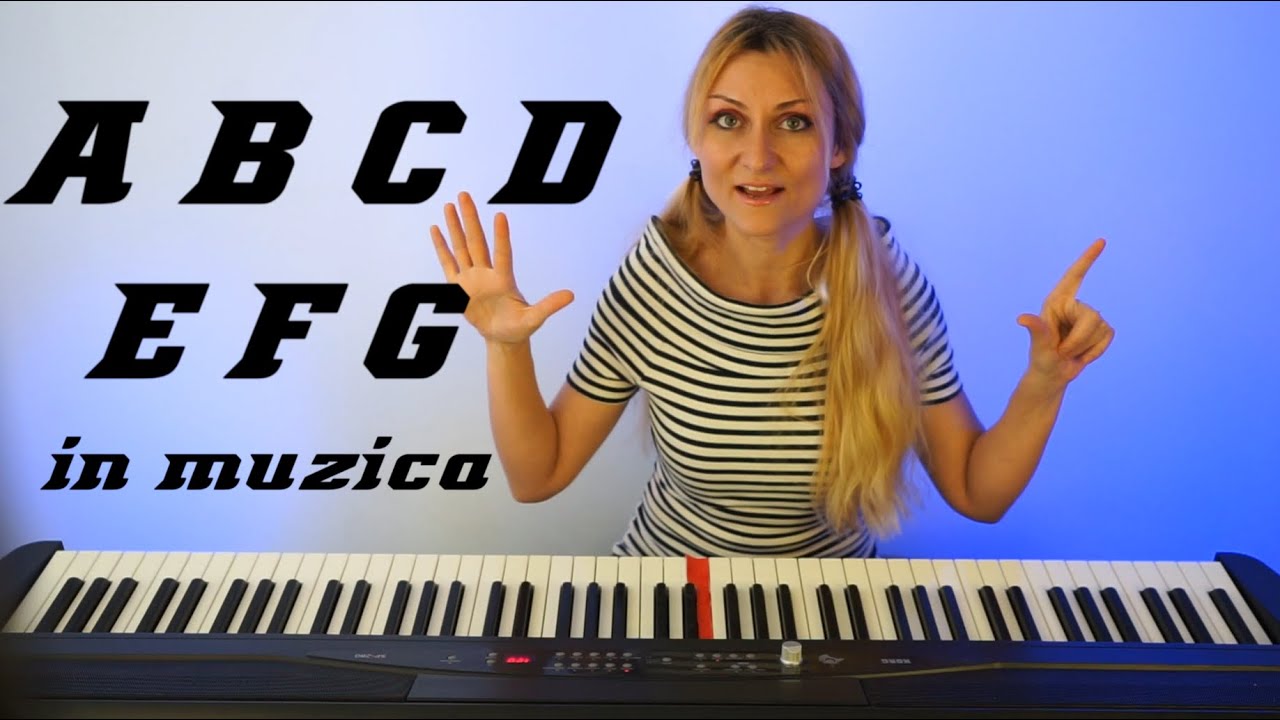 Notele muzicale ABCDEFG - folosite in muzica POP / JAZZ #lectiidepian ...