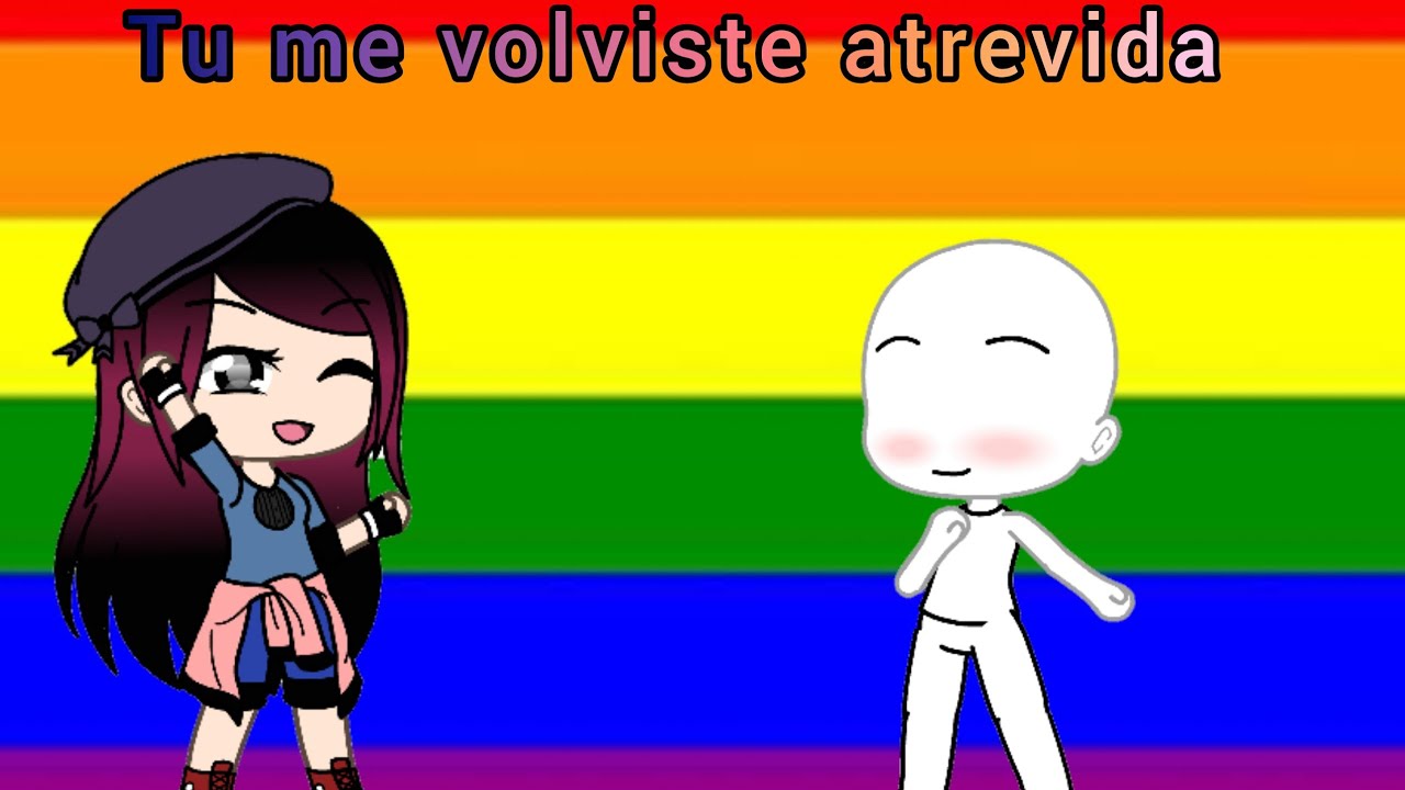 Vas a volverte atrevidas // meme// - YouTube
