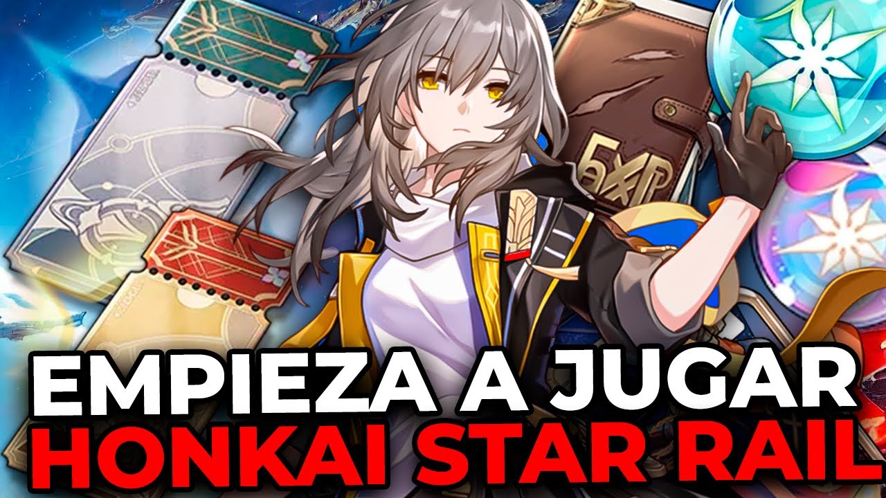 💥COMO EMPEZAR A JUGAR HONKAI STAR RAIL 2024 por PRIMER VEZ Todo lo que ...