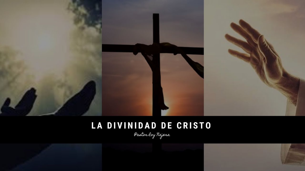 Pastor Roy Najera || La divinidad de Cristo || #15 - YouTube