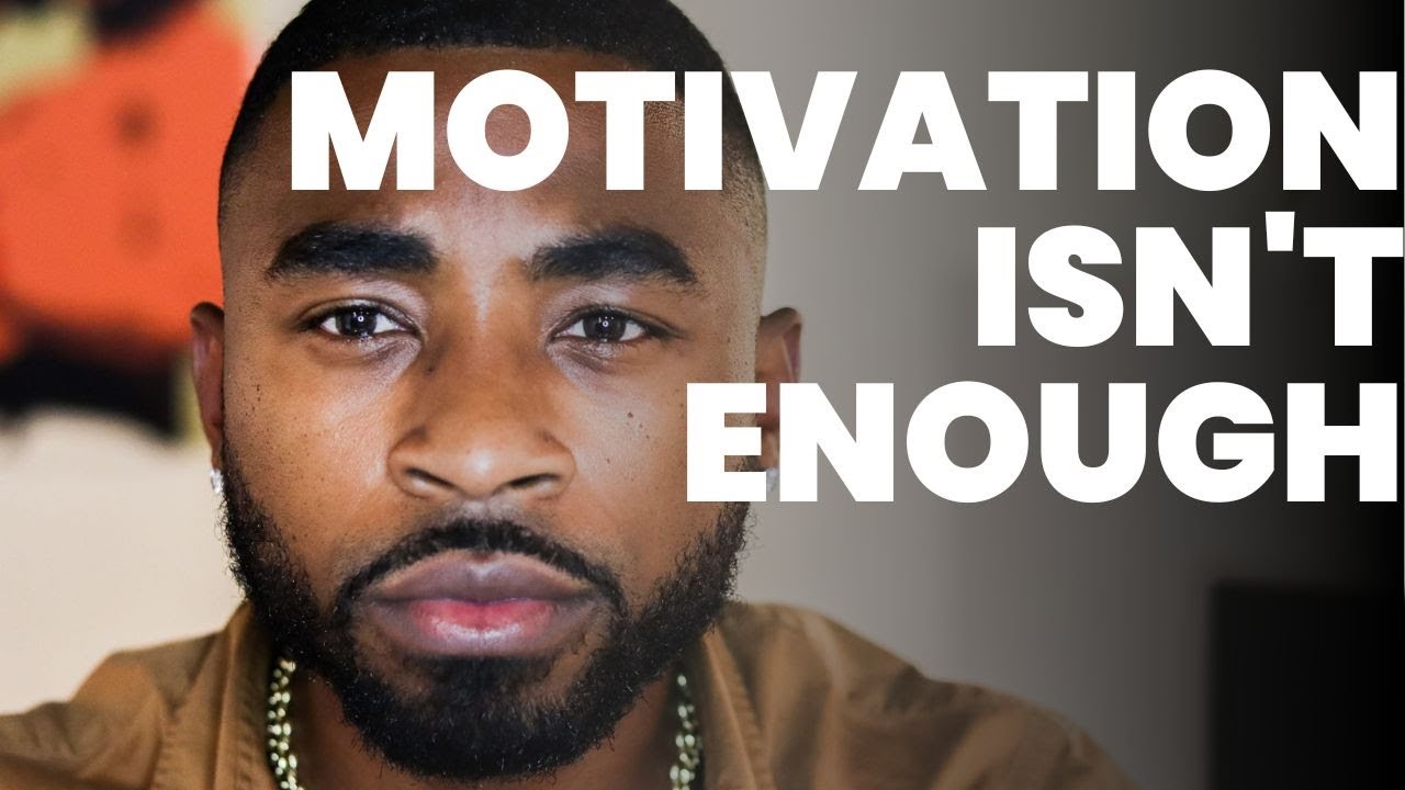 Why Motivation Isn't Good Enough | Jeremy Clark - YouTube