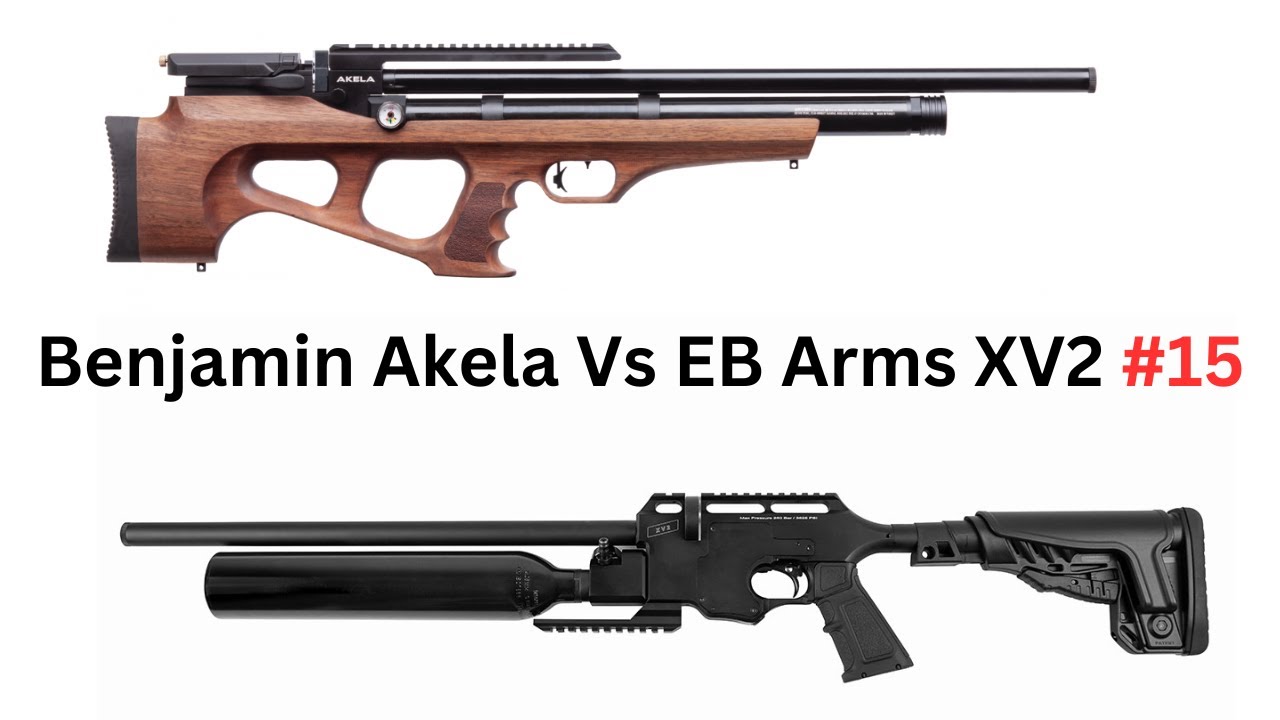 Benjamin Akela Vs EB Arms XV2 - YouTube