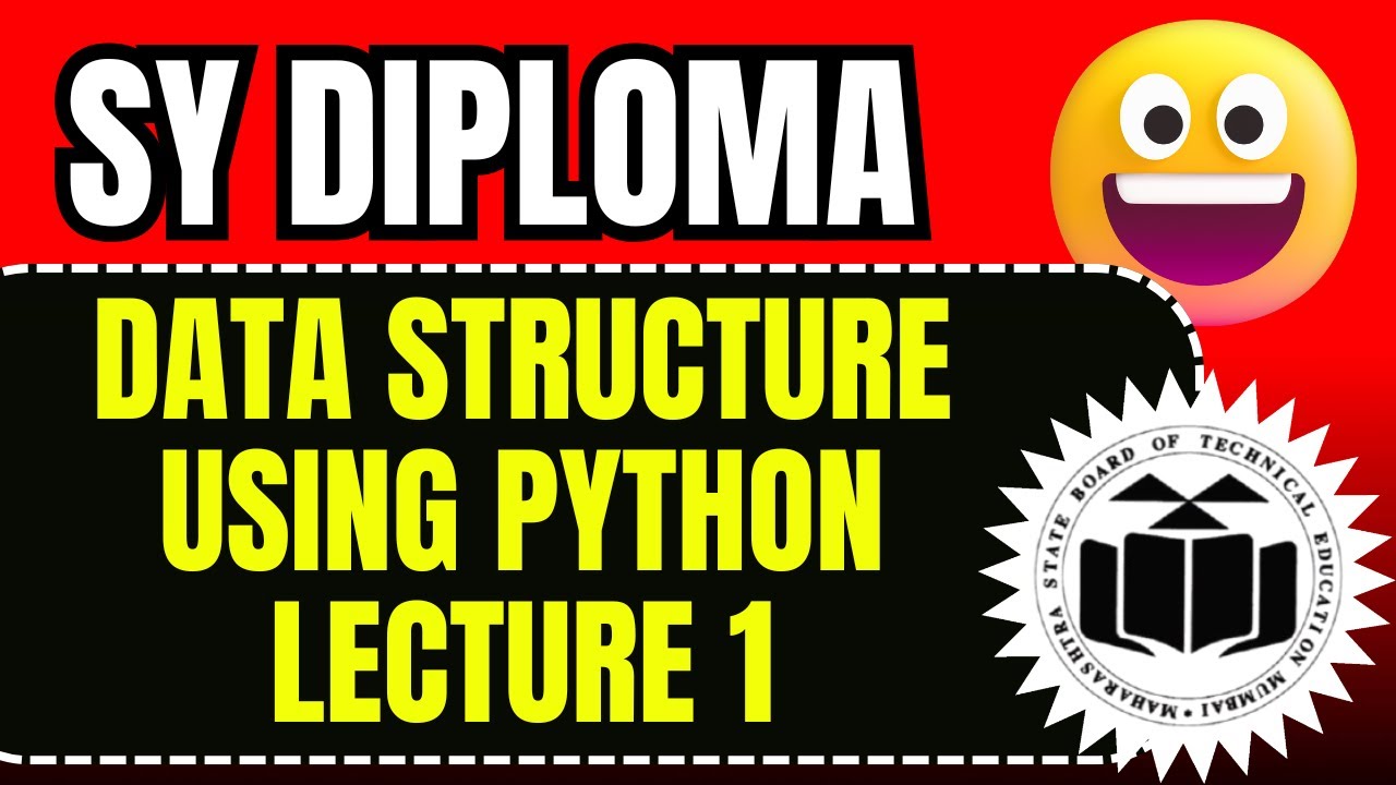 DATA STRUCTURE USING PYTHON K SCHEME | MSBTE K SCHEME 2ND YEAR | 3RD SEMESTER | LEC 1 | MOHADE ...