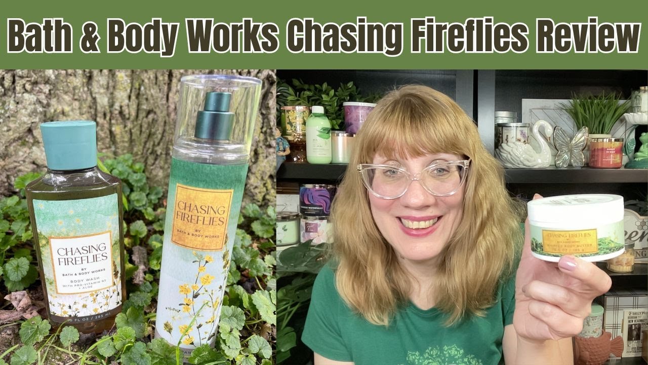 Bath & Body Works Chasing Fireflies Review - YouTube