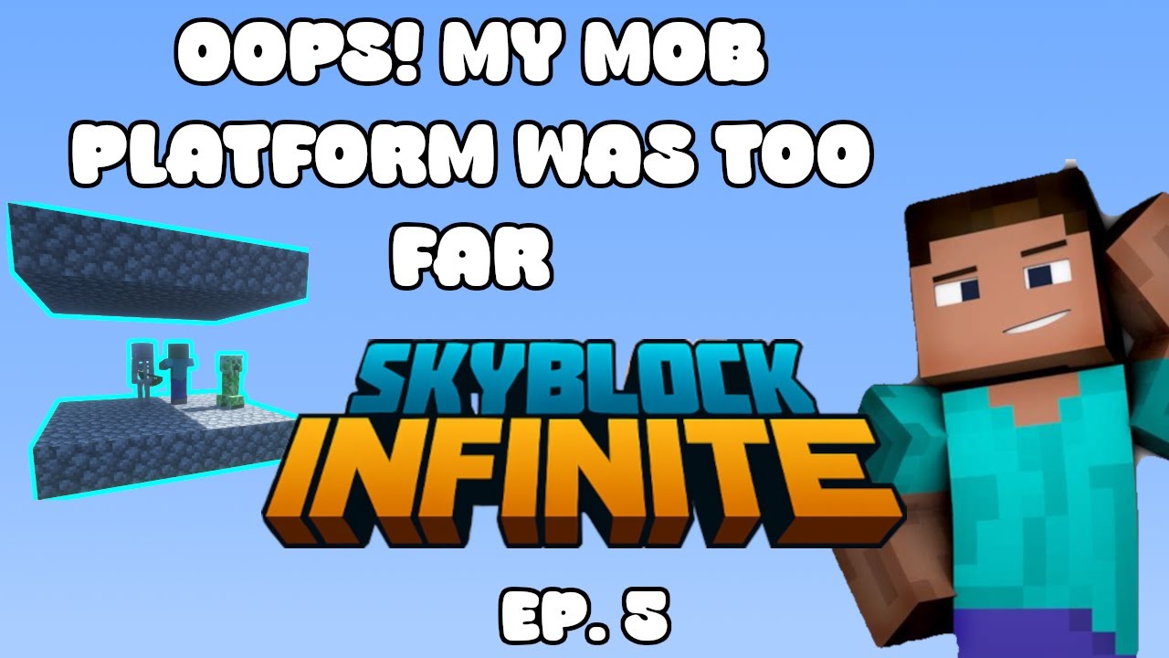 Oops! My Mob Platform Was Too Far – Skyblock Infinite Ep. 5 - YouTube