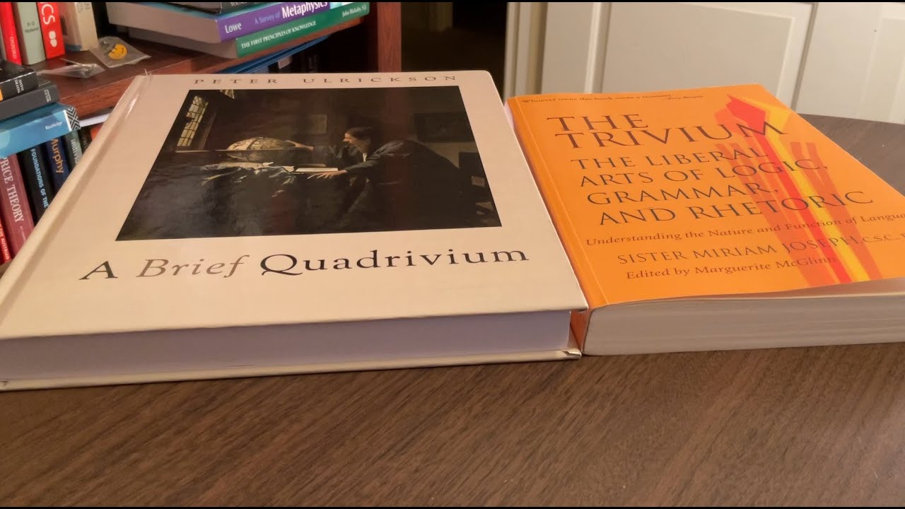 2 Books on the Trivium & the Quadrivium - YouTube