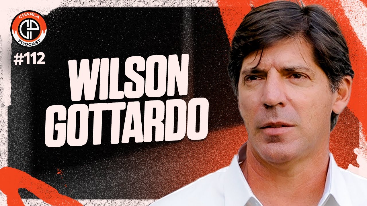 CHARLA #112 - Wilson Gottardo - YouTube