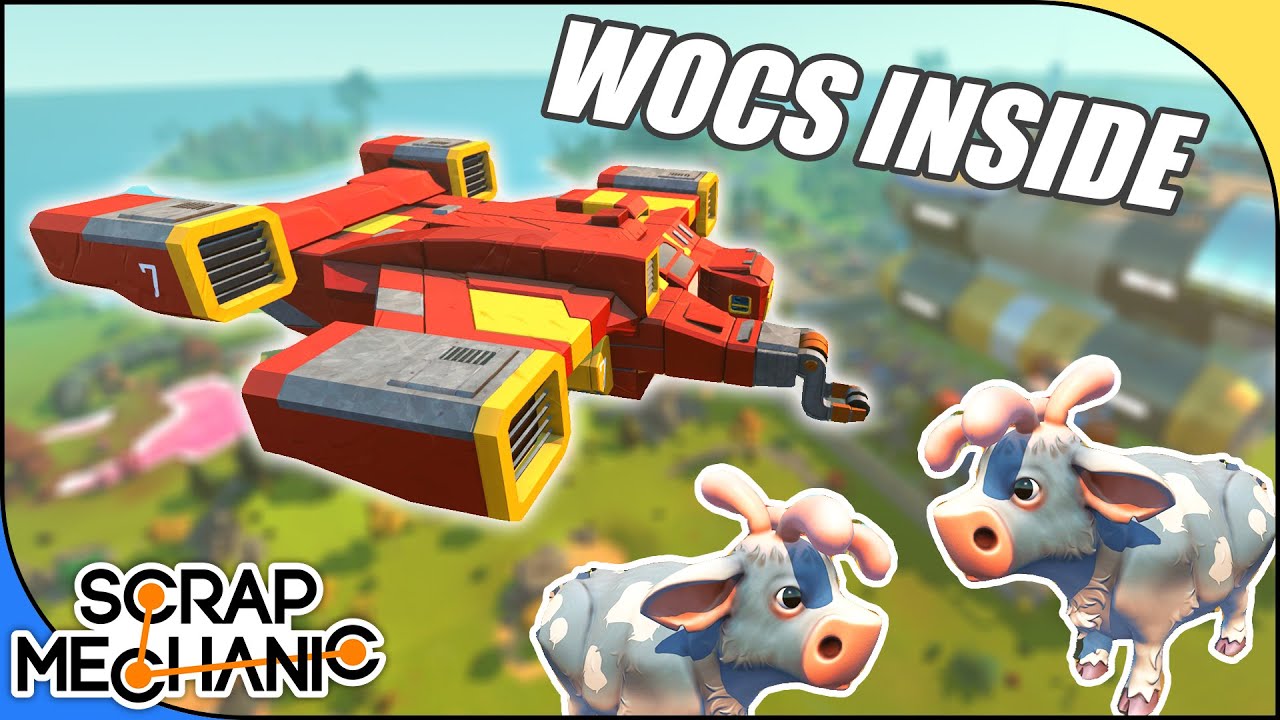 FLYING SPACESHIP IN SURVIVAL MODE FULL OF WOCS, Scrap Mechanic #217 ...