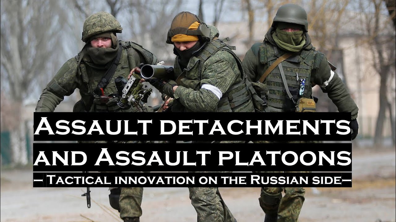 Assault detachments - Russian Tactical Innovation in the Ukraine War ...