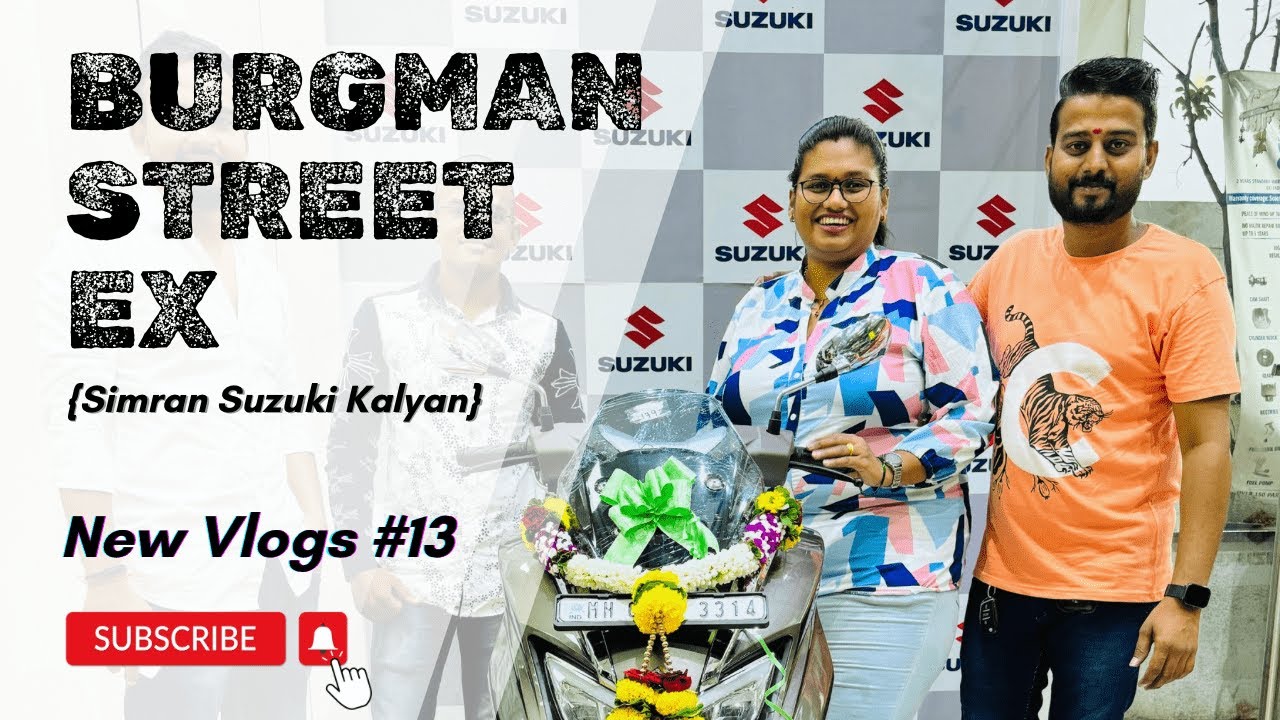 Got Our New Beast Suzuki Burgman Street EX | Simran Suzuki Kalyan ...