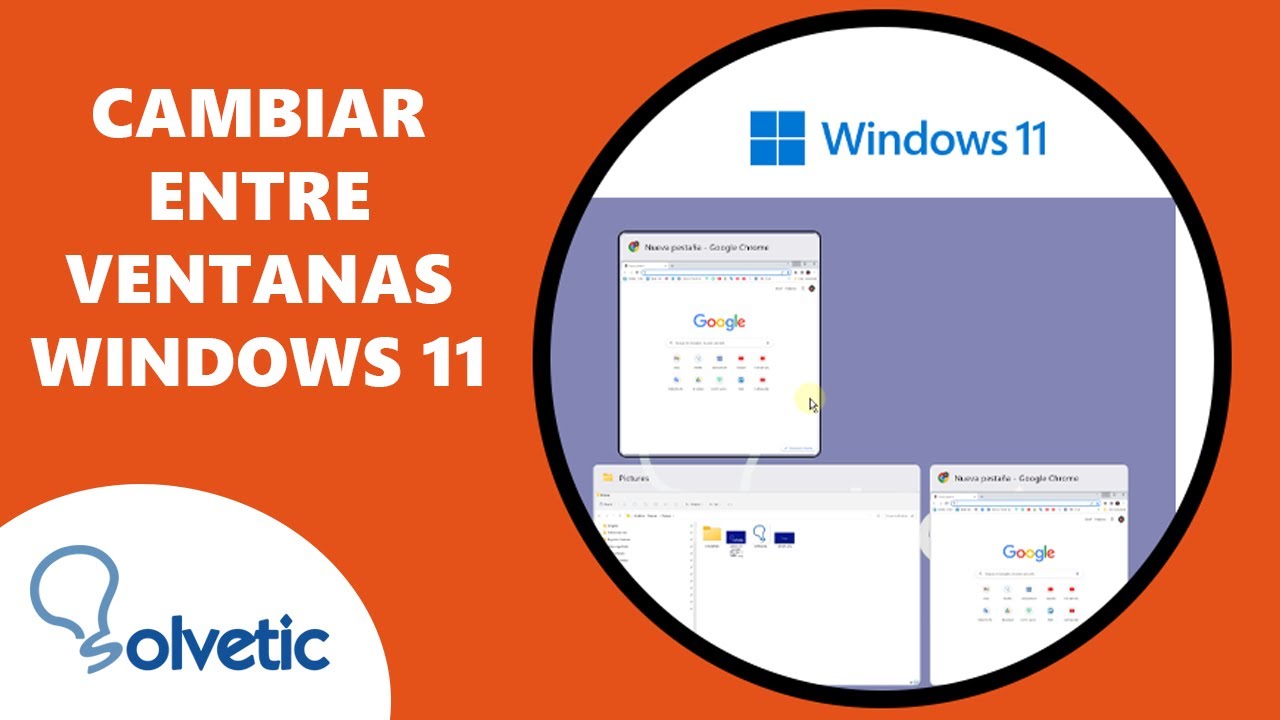 🖥 Cómo Cambiar entre Ventanas Windows 11 - YouTube