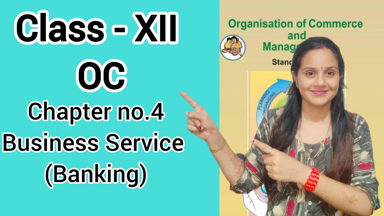 CLASS 12th||OC ||CHAPTER 4||BUSINESS SERVICE ||BANKING||#trending # ...