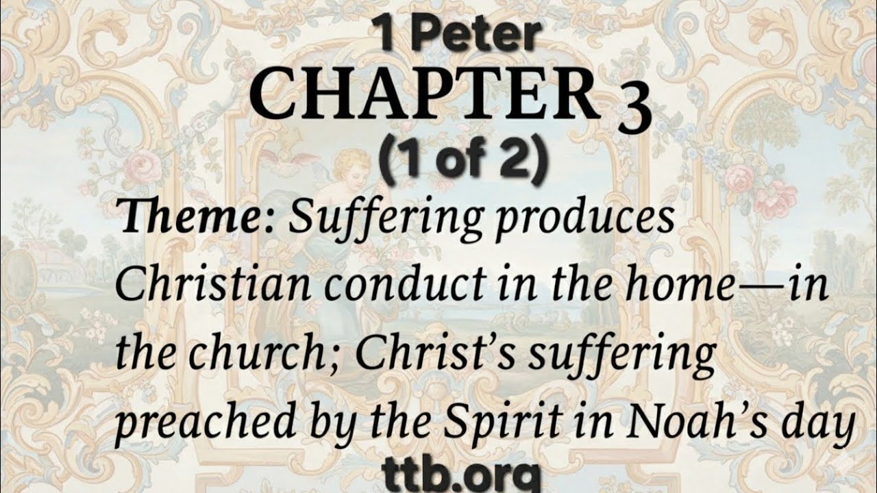 1 Peter Chapter 3 (Bible Study) (1 of 2) - YouTube