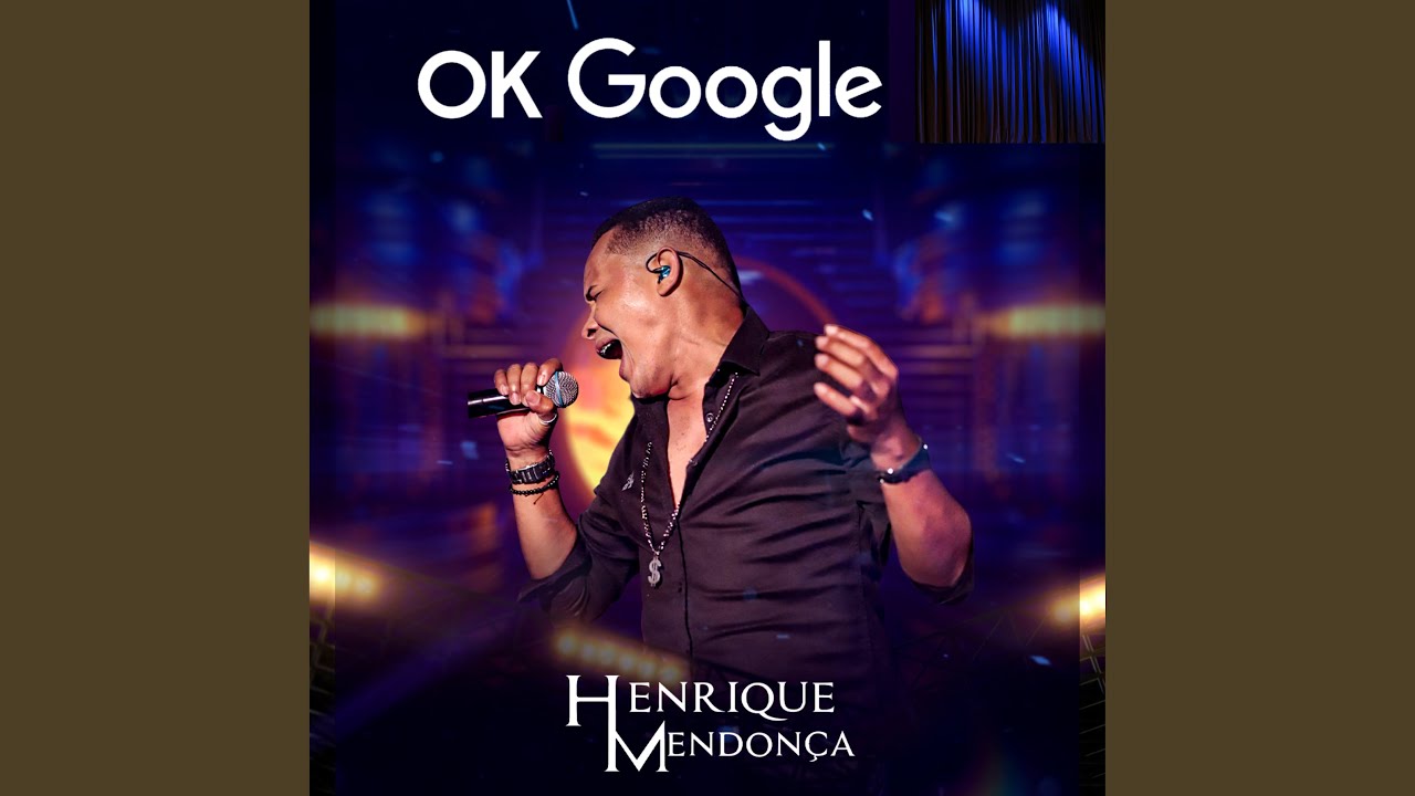 Ok Google (Ao Vivo) - YouTube Music