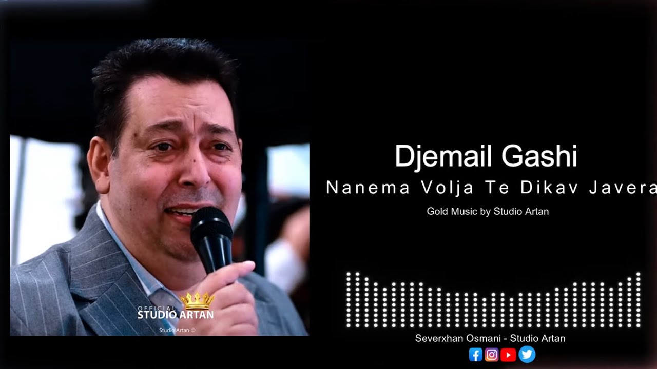 Studio Artan Official Djemail Gashi Nanema Volja Te Dikav Javera 2023 ...