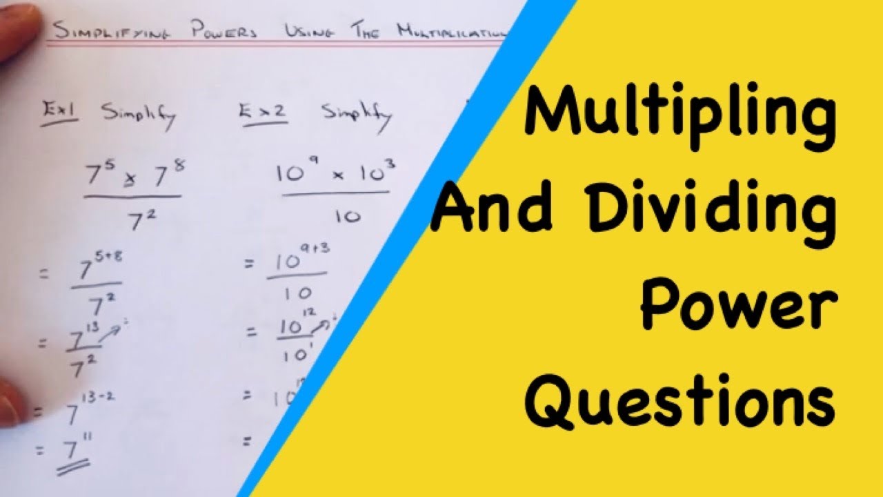 How To Multiply And Divide Powers Using Both Rules In A Single Question ...