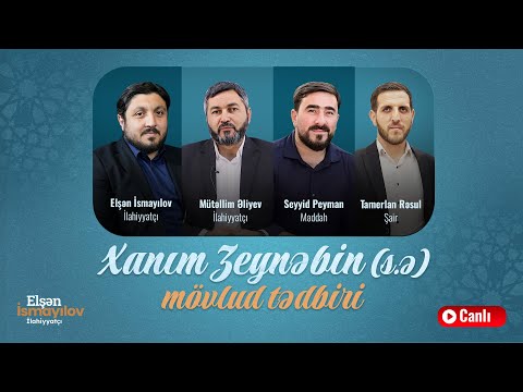 Xanım Zeynəbin (s.ə) Mübarək Mövludu Münasibətilə Tədbir | Canlı Yayım (26.10.2025)