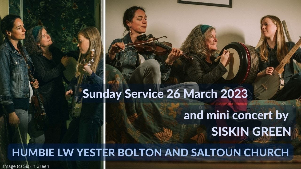 Sunday service 26 March 2023 - Humbie lw Yester Bolton and Saltoun ...