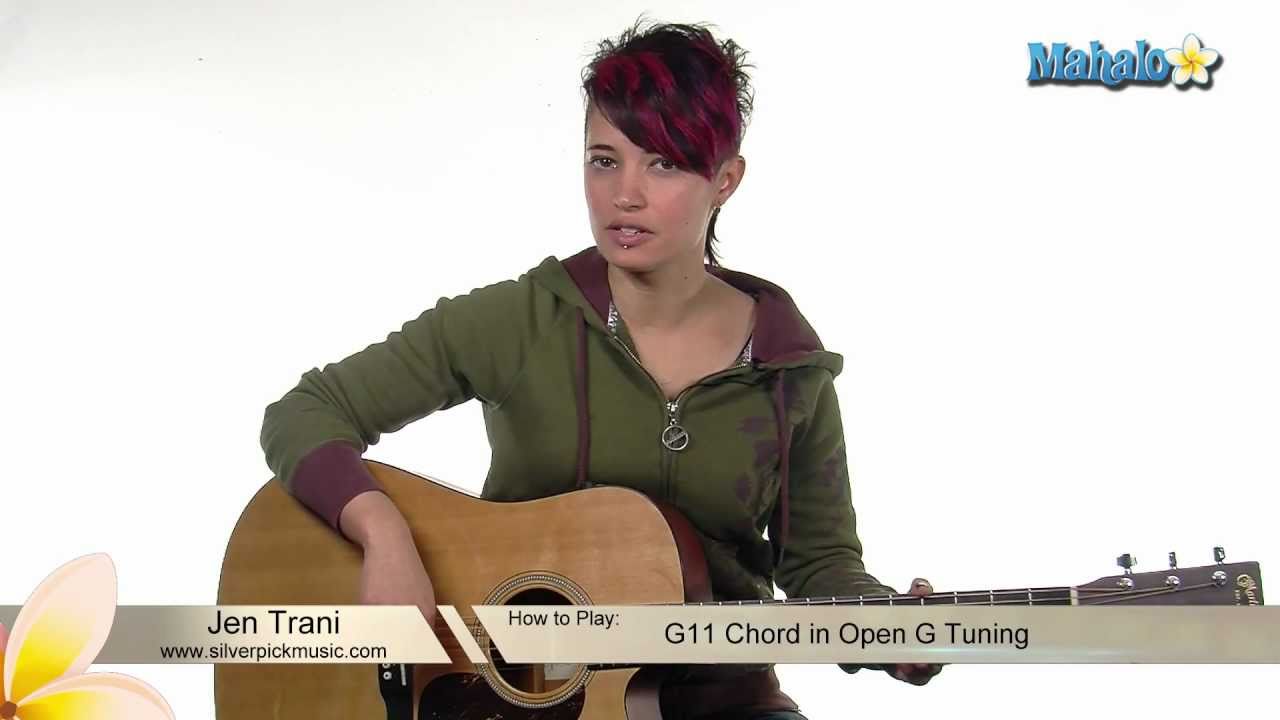 How to Play G11 Chord in Open G Tuning on Guitar - YouTube