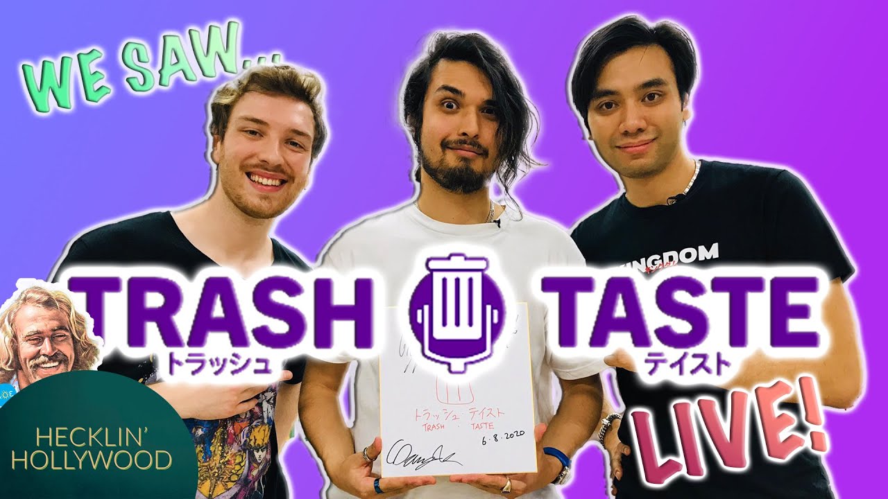 WE SAW TRASH TASTE LIVE! | Hecklin Hollywood #9 - YouTube