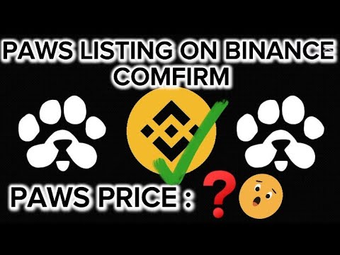 Paws latest news 🐾|Paws price prediction|paws listing on binance|#paws ...