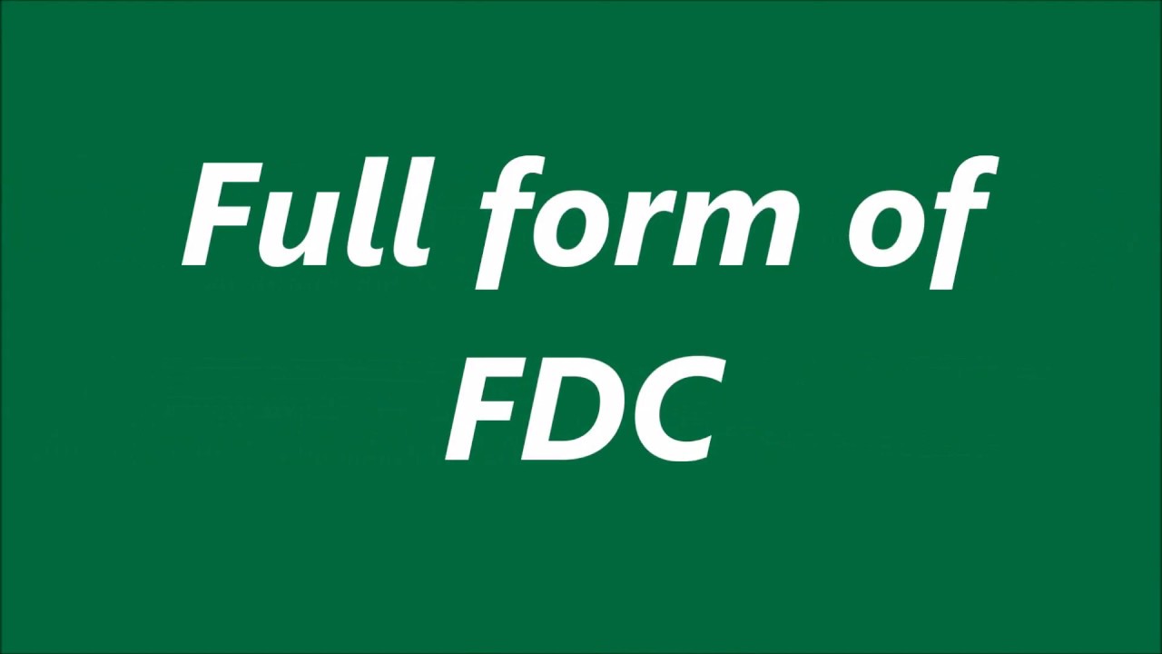 FULL FORM OF FDC - YouTube