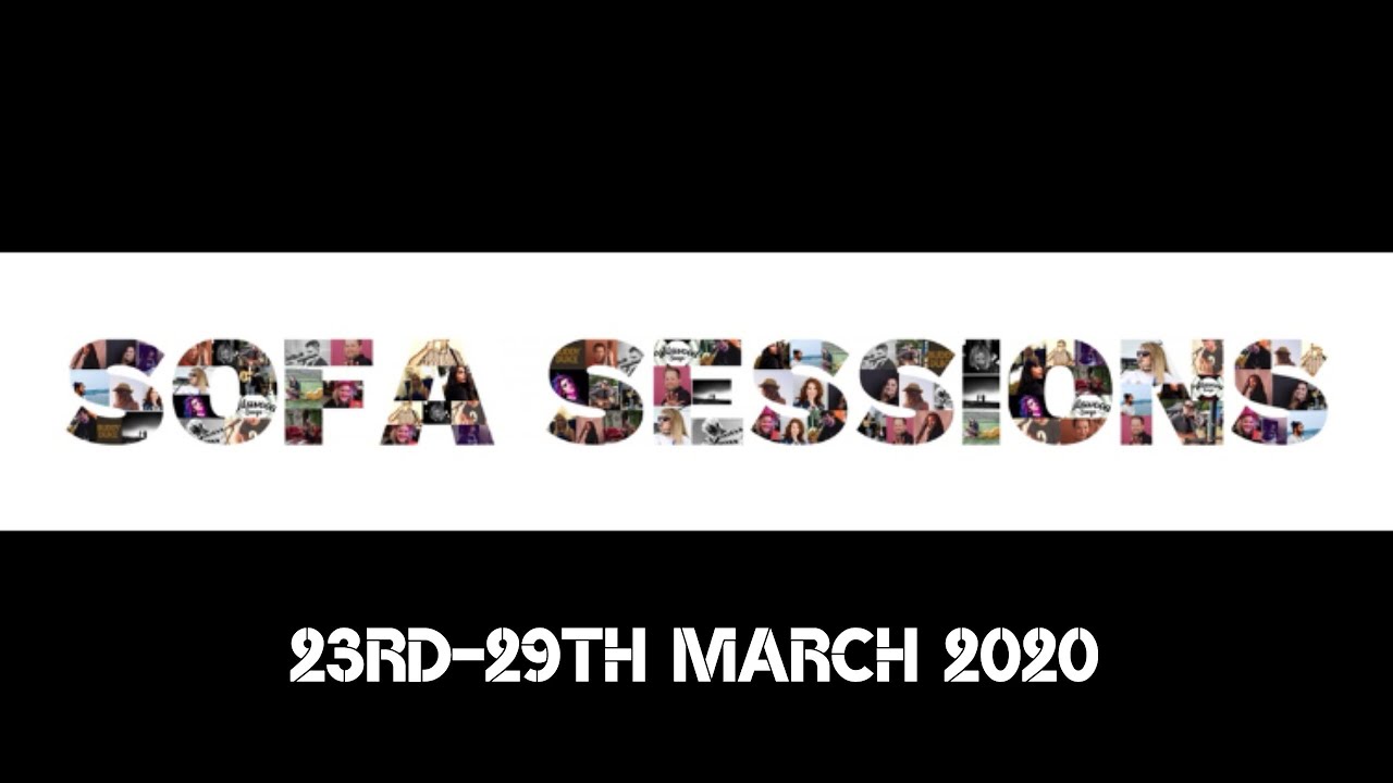 Sofa Sessions - 23rd - 29th March - Original Songs Highlights - YouTube