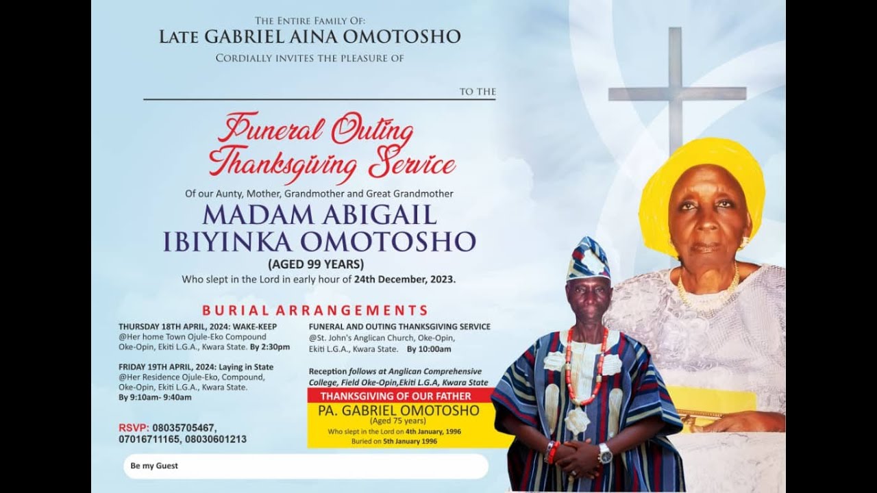 FUNERAL & OUTING MADAM ABIGAIL IBIYINKA OMOTOSHO Aged 99 Years - YouTube