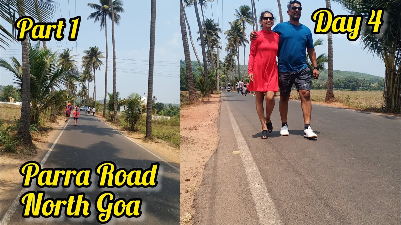 Parra Road(North Goa)|| Best place for Reels and Vedios ||Popular Place ...