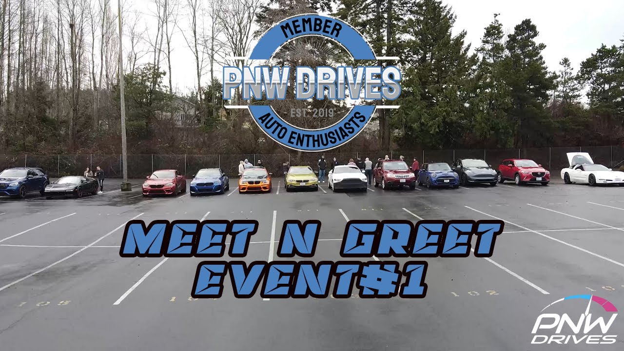 PNW Drives Club Meet n Greet Event - YouTube