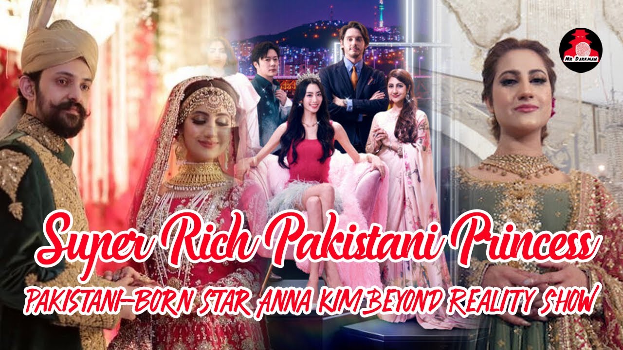 Super Rich Pakistani Princess: Story of Pakistan Born Korean Iconic ...