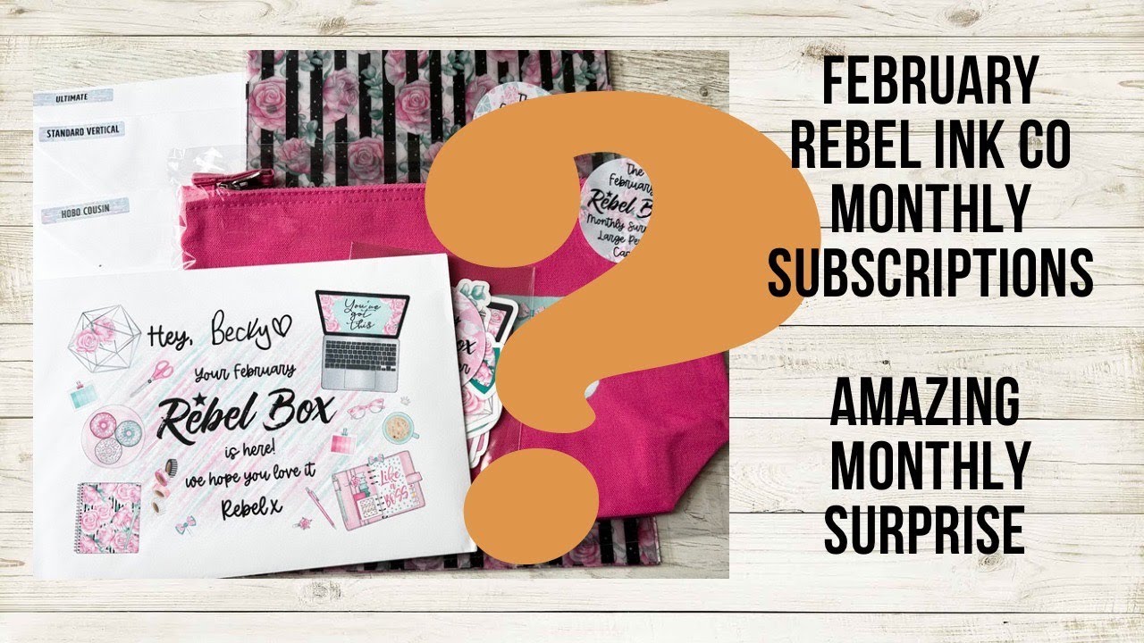 Unboxing ALL February 2023 Rebel ink co SUBSCRIPTIONS and my exclusive ...