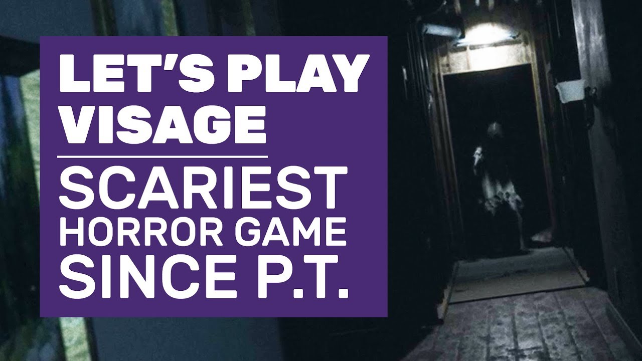Visage horror game how long to beat - astrochlist