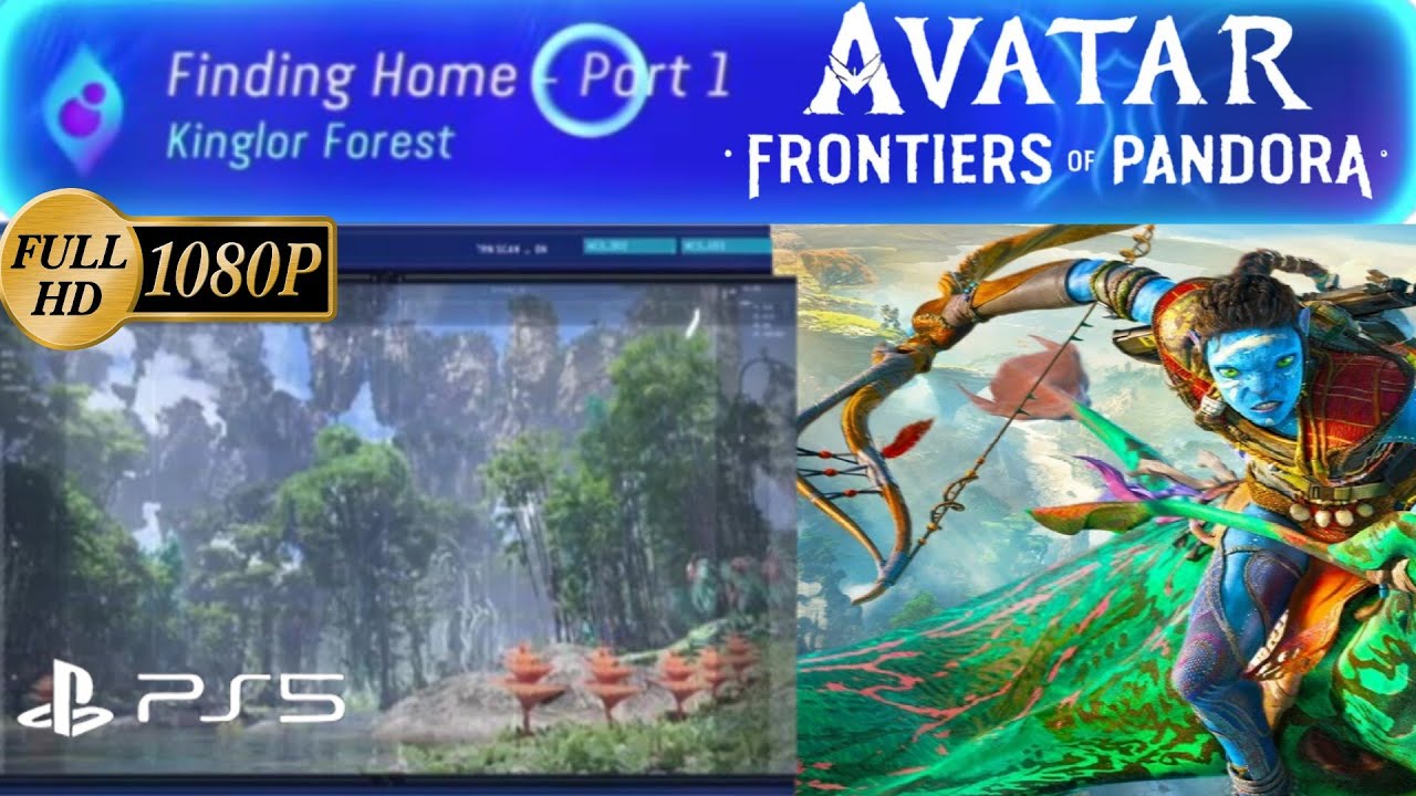 Finding Home Part 1 * Exploration * Avatar: Frontiers of Pandora PS5 ...