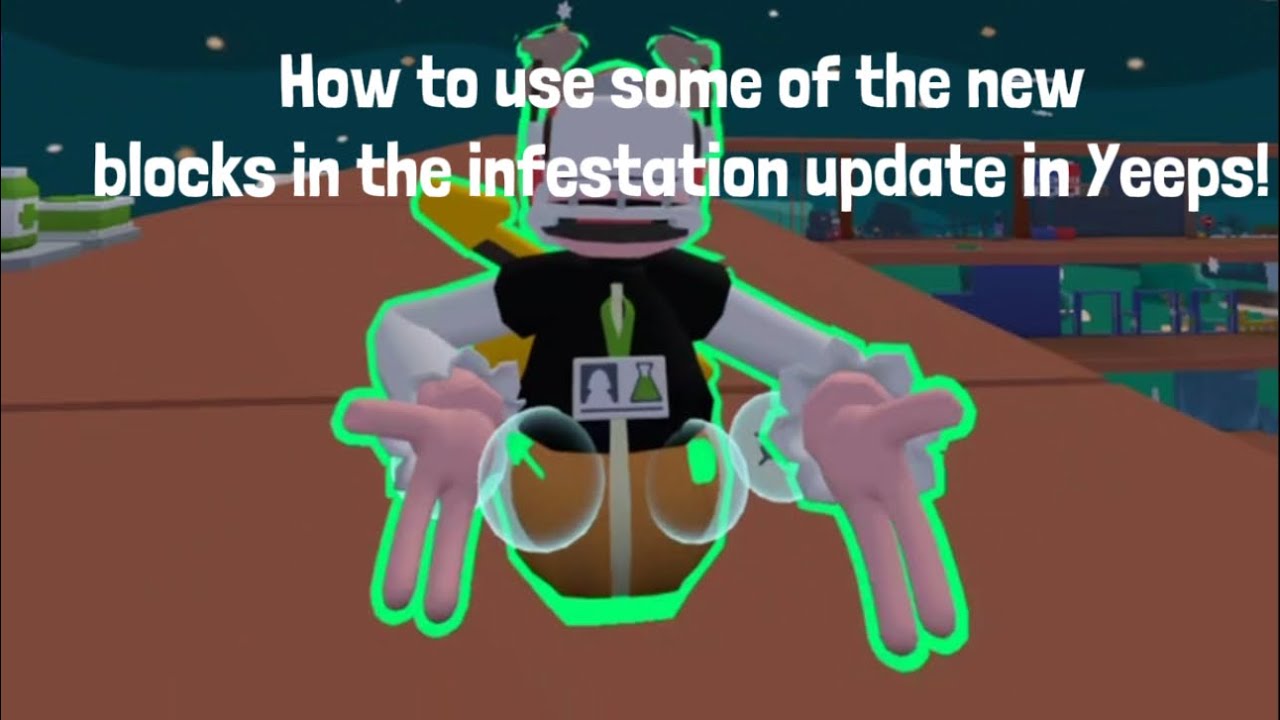 How to use some of the new blocks in the infestation update in Yeeps ...