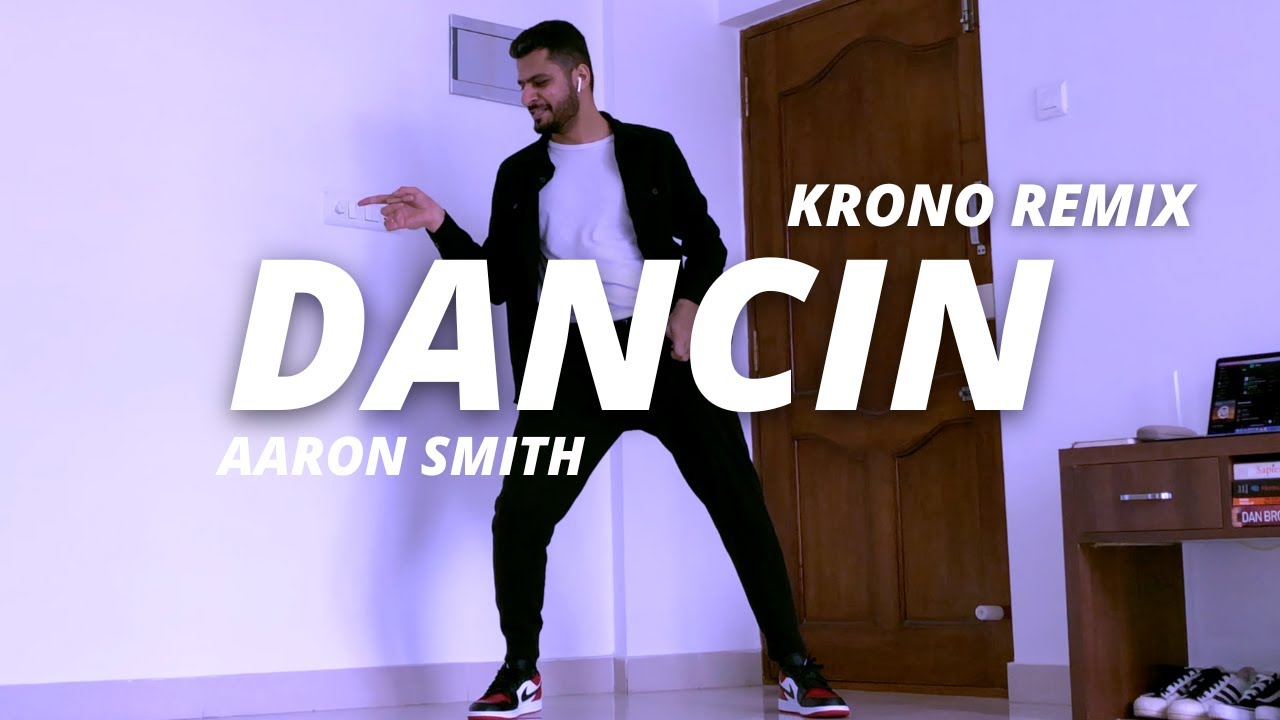 Aaron Smith - Dancin (Krono Remix) | Dance Video | Nikhil Soni - YouTube