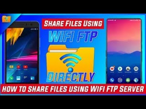 Transfer Files using WiFi FTP Server / How to Use WiFi FTP Server - YouTube