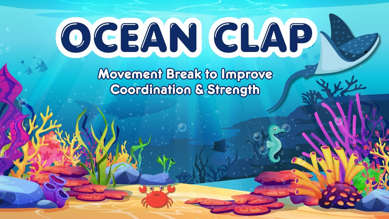 Ocean Clap | Movement Break for Coordination and Strength - YouTube