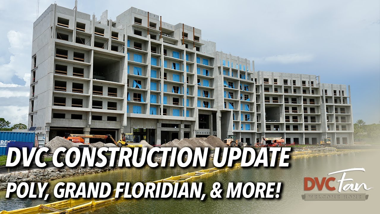 Disney World DVC Construction Updates! - Polynesian, Grand Floridian ...