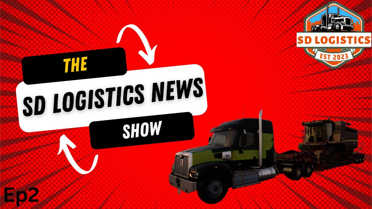 SD Logistics Weekly Recap | The SD Logistics News Show Ep 2 | American ...