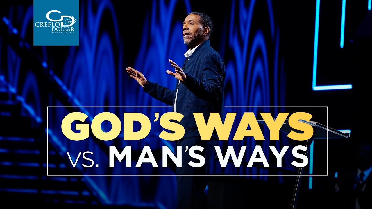 God’s Ways vs. Man’s Ways - YouTube