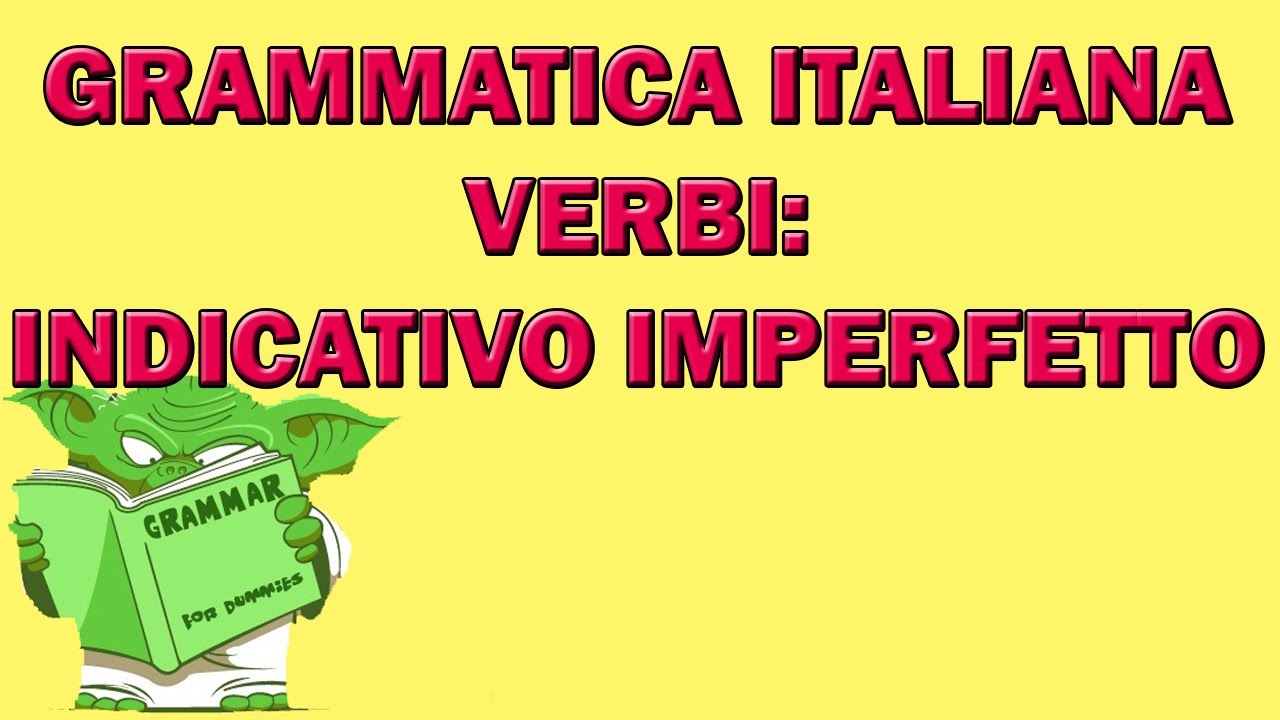 Indicativo imperfetto - YouTube