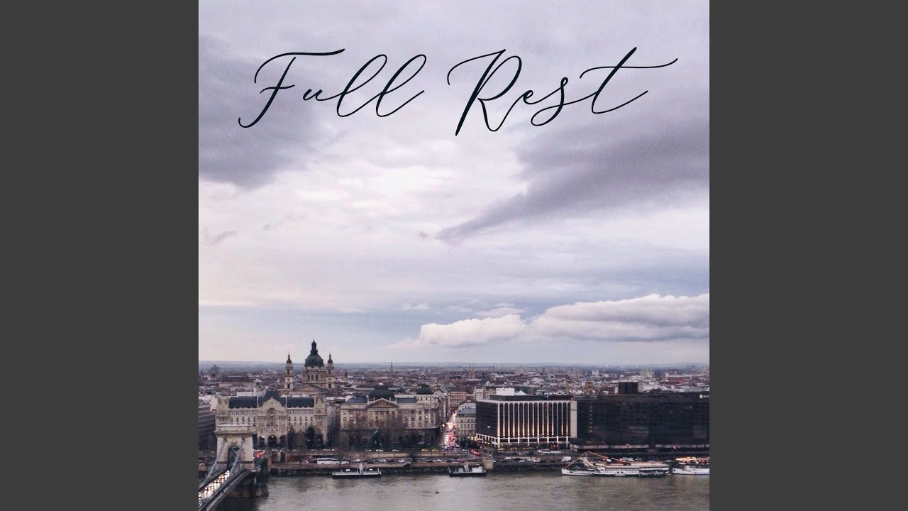 Full Rest - YouTube