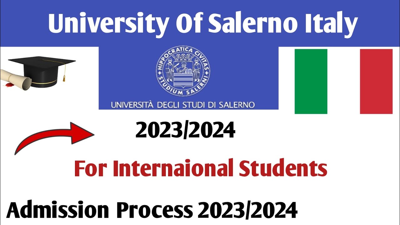 University Of Salerno Admission || No Application Fee 2023/2024 - YouTube