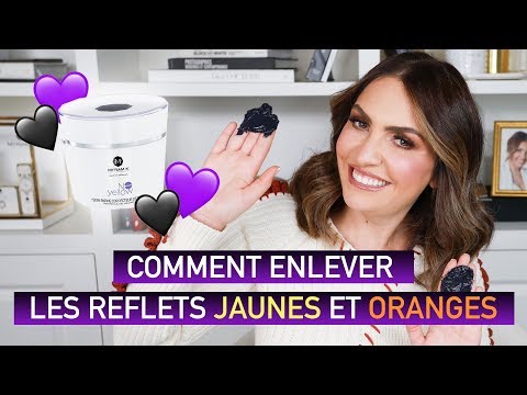 Comment enlever les reflets jaunes et oranges