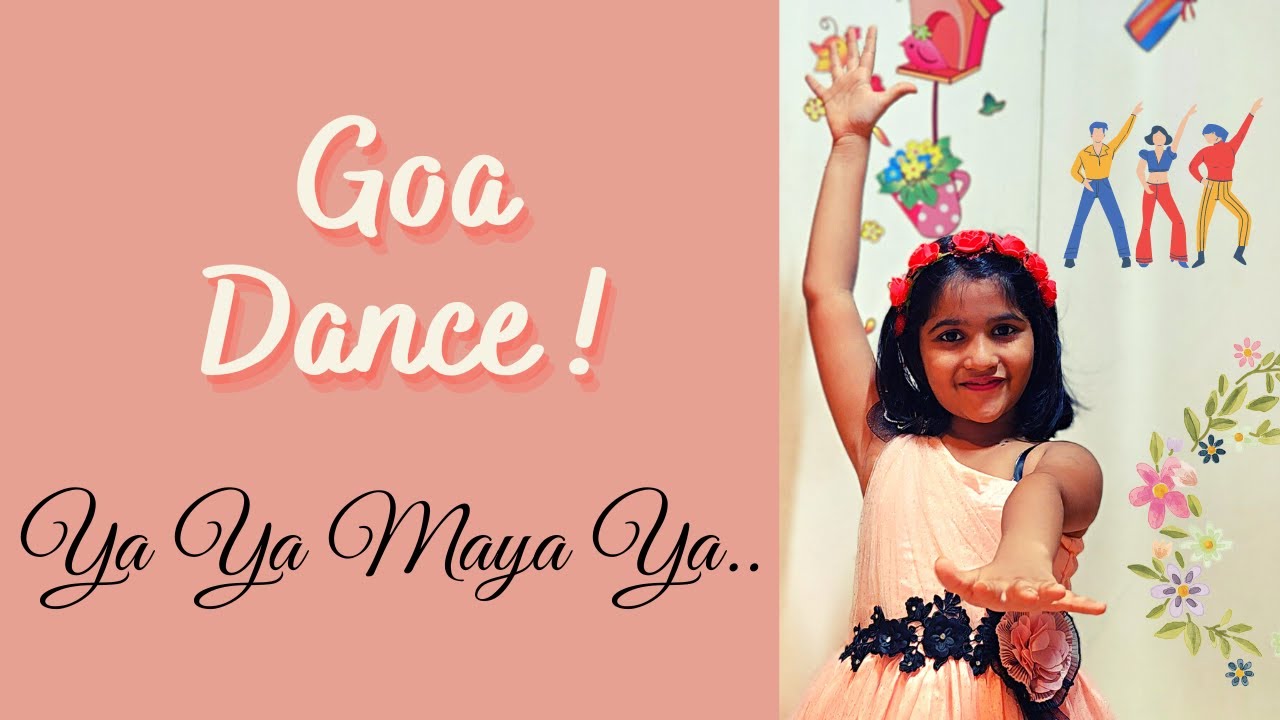 Ya Ya Maya Ya | Goa Dance | Sia |Easy Steps | Konkani Folk Dance - YouTube